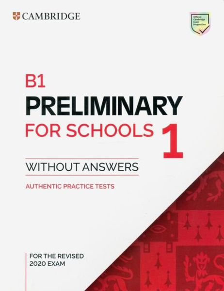 B1 Preliminary for Schools 1 for the Revised 2020 Exam. Student's Book without Answers | Не ...