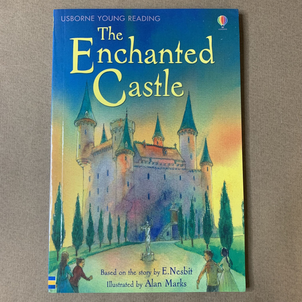The Enchanted Castle (Usborne Young Reading: series two) - купить с ...