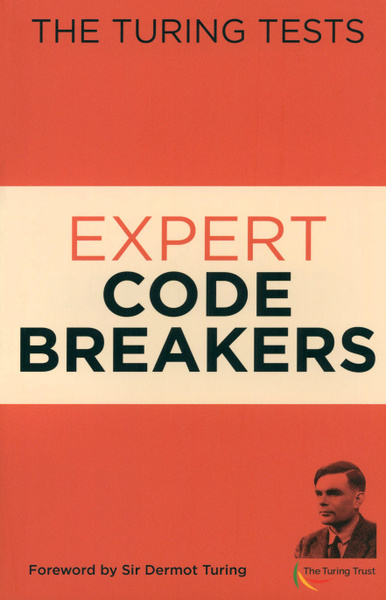 The Turing Tests Expert Code Breakers Moore Gareth книга на