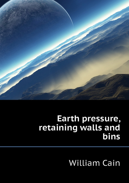 Earth pressure, retaining walls and bins - купить с доставкой по ...