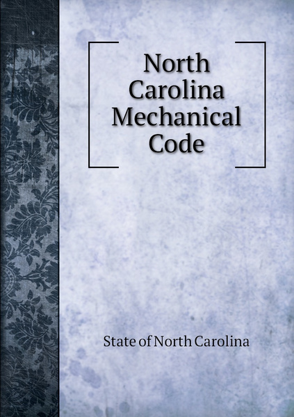 North Carolina Mechanical Code - купить с доставкой по выгодным ценам в интернет-магазине OZON ...