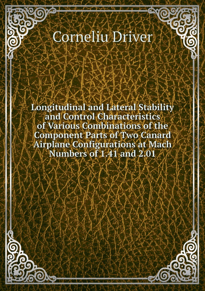 Longitudinal and Lateral Stability and Control Characteristics of ...