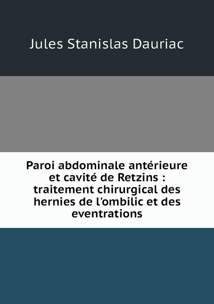Paroi abdominale anterieure et cavite de Retzins : traitement ...