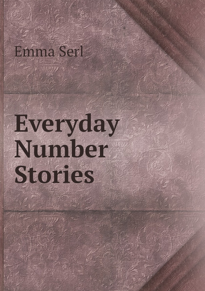 Everyday Number Stories - купить с доставкой по выгодным ценам в ...