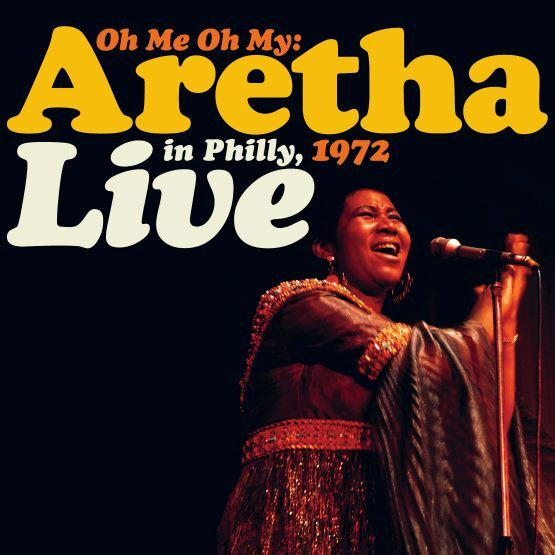 Aretha Franklin - Oh Me Oh My: Aretha Live In Philly, 1972. 2 LP - купить с доставкой по ...
