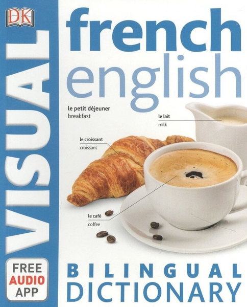 French English Bilingual Visual Dictionary - купить с доставкой по ...