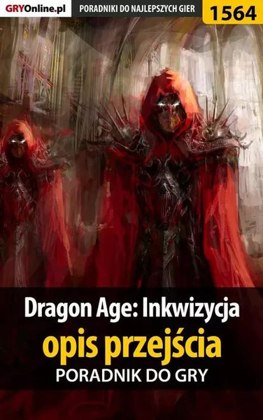 Dragon Age: Inkwizycja | Hałas Jacek, Homa Patrick «Yxu» | Электронная ...