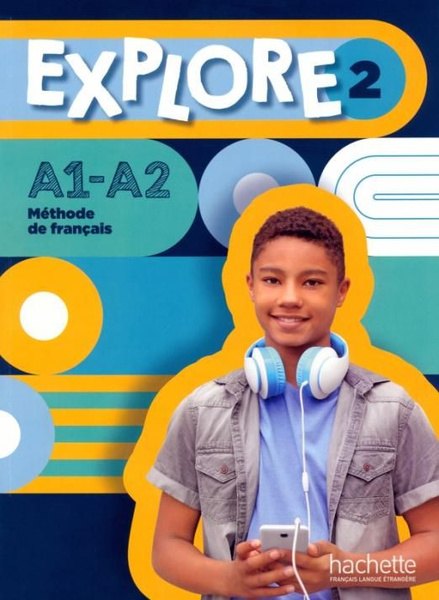Explore 2. A1-A2. Livre de l'eleve | Himber Celine, Gallon Fabienne ...