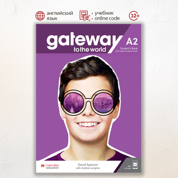 Gateway to the World A2 Student's Book with Student's App and Digital ...