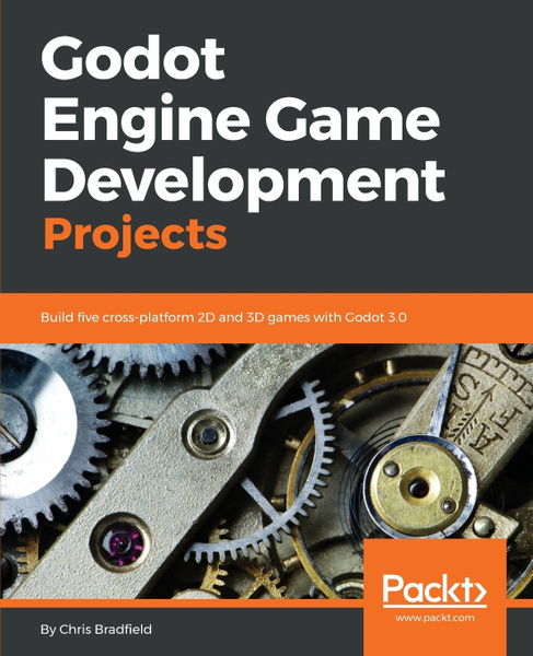 Godot Engine Game Development Projects. Build five cross-platform 2D ... Godot Engine Game Development Projects. Build five cross-platform 2D ...