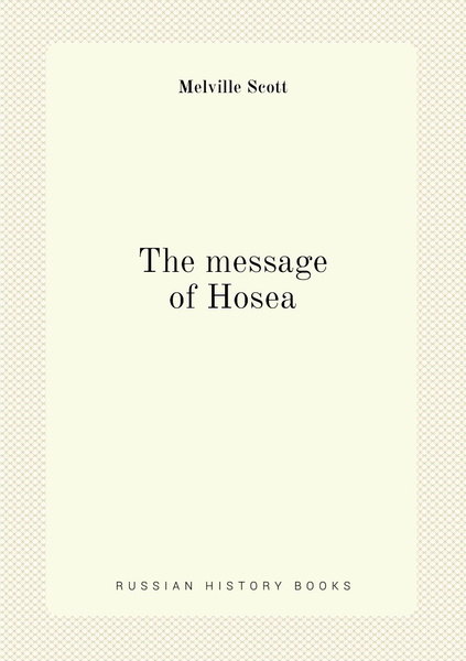 The message of Hosea - купить с доставкой по выгодным ценам в интернет ...
