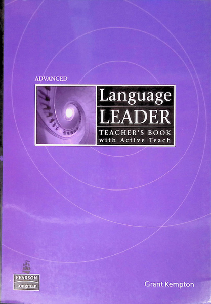 Language Leader. Advanced: Teacher's Book and Active Teach (+ CD-ROM ...