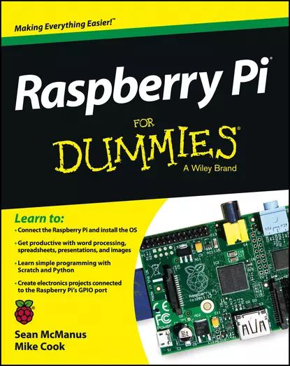 Raspberry Pi For Dummies | McManus Sean, Cook Mike | Электронная книга ...
