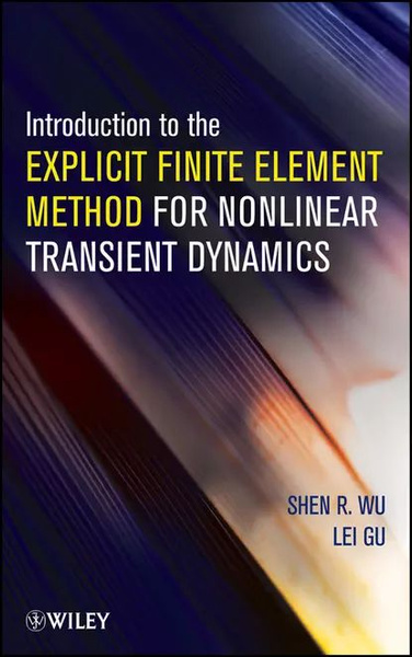 Introduction To The Explicit Finite Element Method For Nonlinear