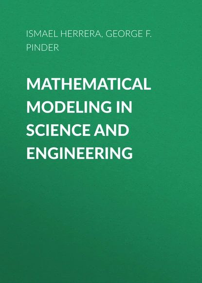 Mathematical Modeling in Science and Engineering | Pinder George F ...