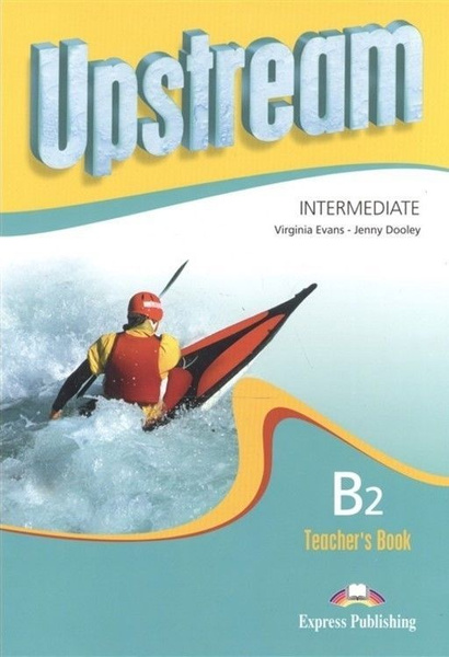 Upstream Intermediate B2 (2nd Edition) - Teacher's Book (interleaved ...