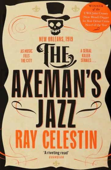 Ray Celestin - The Axeman's Jazz - купить с доставкой по выгодным ценам ...