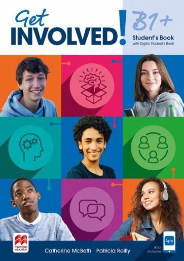 Reilly, McBeth: Get Involved! Level B1+. Student s Book with Student s ...