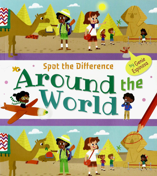Spot the Difference Around the World / Книга на Английском | Regan Lisa ...
