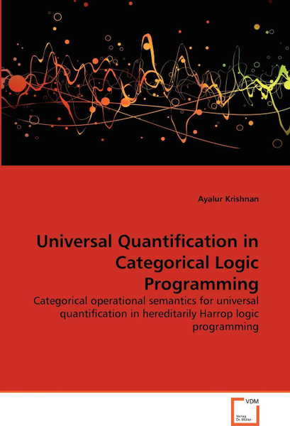 Universal Quantification in Categorical Logic Programming - купить с доставкой по выгодным ценам ...