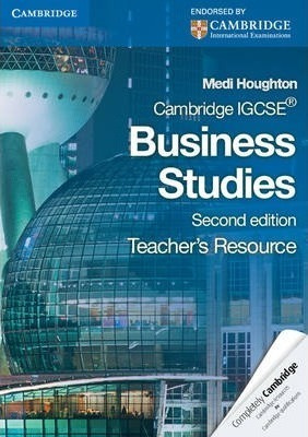 Cambridge IGCSE Business Studies Teacher's Resource CD-ROM (Cambridge International Examinations ...