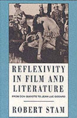 Reflexivity in Film and Culture : From "Don Quixote" to Jean-Luc Godard ...