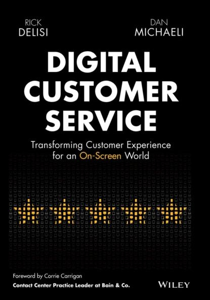 Digital Customer Service | Michaeli Dan, DeLisi Rick | Электронная ...