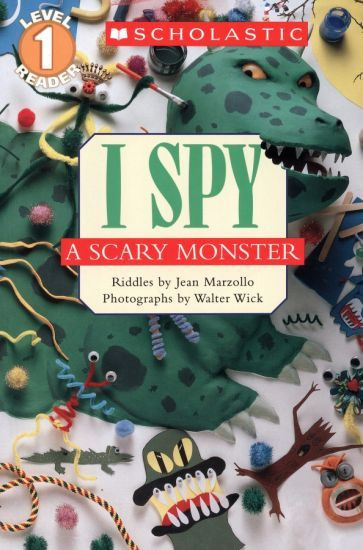 Jean Marzollo - I Spy a Scary Monster. Level 1 | Marzollo Jean - купить ...
