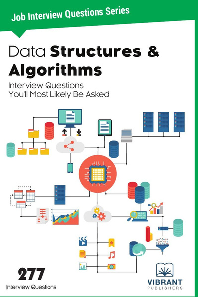 Data Structures & Algorithms Interview Questions You'll Most Likely Be ... Data Structures & Algorithms Interview Questions You'll Most Likely Be ...