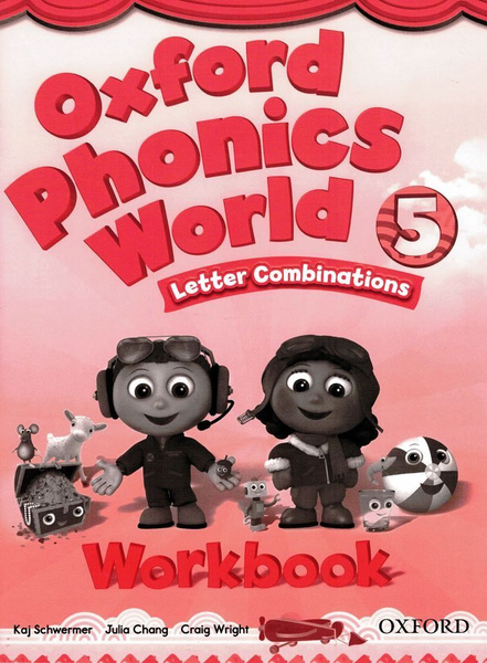 Oxford Phonics World 5 Letter Combinations Workbook Рабочая тетрадь ...
