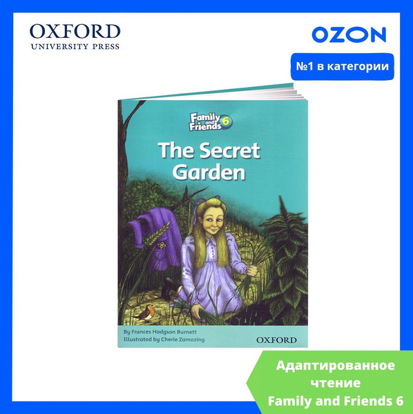 Family and Friends Readers 6 - The Secret Garden - купить с доставкой по выгодным ценам в ...