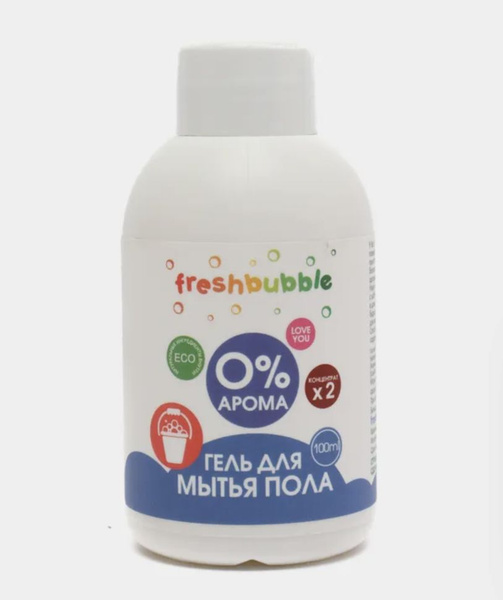 Freshbubble Гель для мытья полов без аромата Натуральный и безопасный, 100 мл - купить с ...