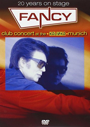 Характеристики Fancy: 20 Years On Stage - Club Concert At The Kalinka ...