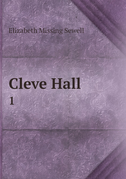 Cleve Hall. 1 - купить с доставкой по выгодным ценам в интернет ...