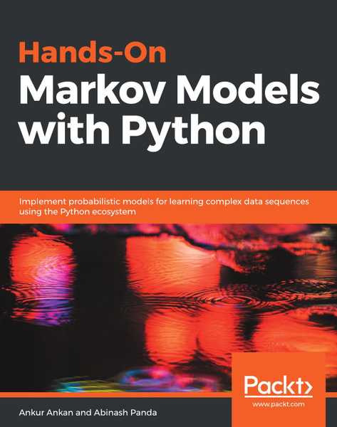 Hands-On Markov Models with Python - купить с доставкой по выгодным ...