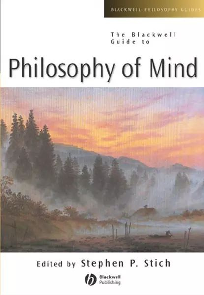 The Blackwell Guide to Philosophy of Mind | Stich Stephen P., Warfield ...