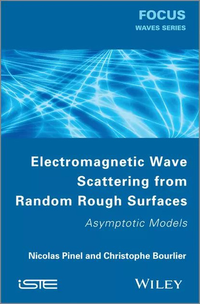 Electromagnetic Wave Scattering from Random Rough Surfaces. Asymptotic ...