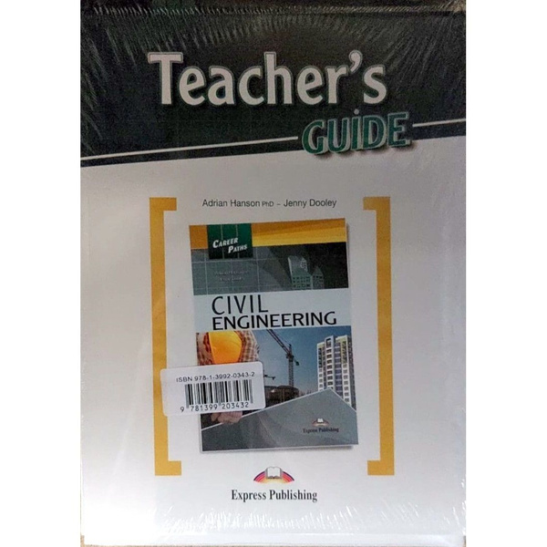 Career Paths Civil Engineering Teacher's Guide, Student's Book with ...