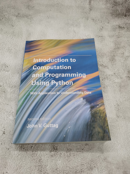 Introduction To Computation And Programming Using Python купить с