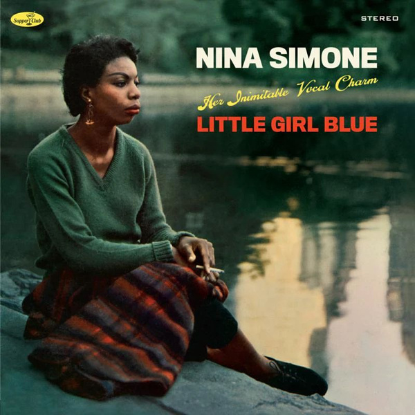 Виниловая пластинка 12" (LP) Nina Simone Little Girl Blue (Supper Club ...