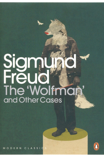 The 'Wolfman' and Other Cases / Freud Sigmund / Книга на Английском ...