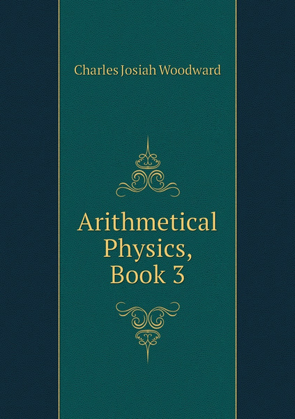 Arithmetical Physics, Book 3 - купить с доставкой по выгодным ценам в ...