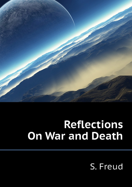 Reflections On War and Death - купить с доставкой по выгодным ценам в интернет-магазине OZON ...