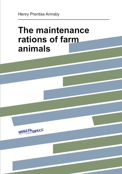 The maintenance rations of farm animals - купить с доставкой по ...