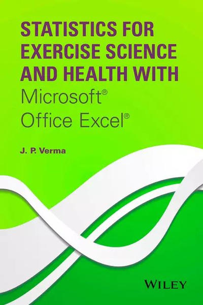 Statistics for Exercise Science and Health with Microsoft Office Excel ...