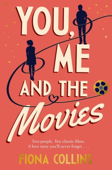 Fiona Collins - You, Me and the Movies | Collins Fiona - купить с ...