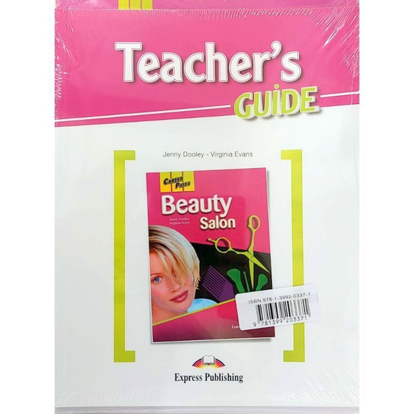 Career Paths Beauty Salon Teacher's Guide, Student's Book with Audio ...
