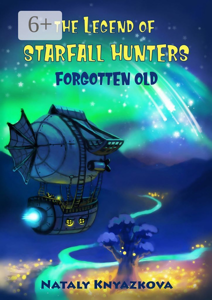 The Legend of Starfall Hunters. Forgotten Old. Part I - купить с ...
