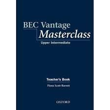 BEC VANTAGE MASTERCLASS UPPER-INTERMEDIATE Teacher's Book - купить с доставкой по выгодным ценам ...