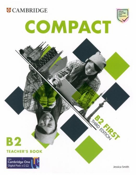 Compact. 3rd Edition. First. Teacher's Book with Cambridge One Digital ...